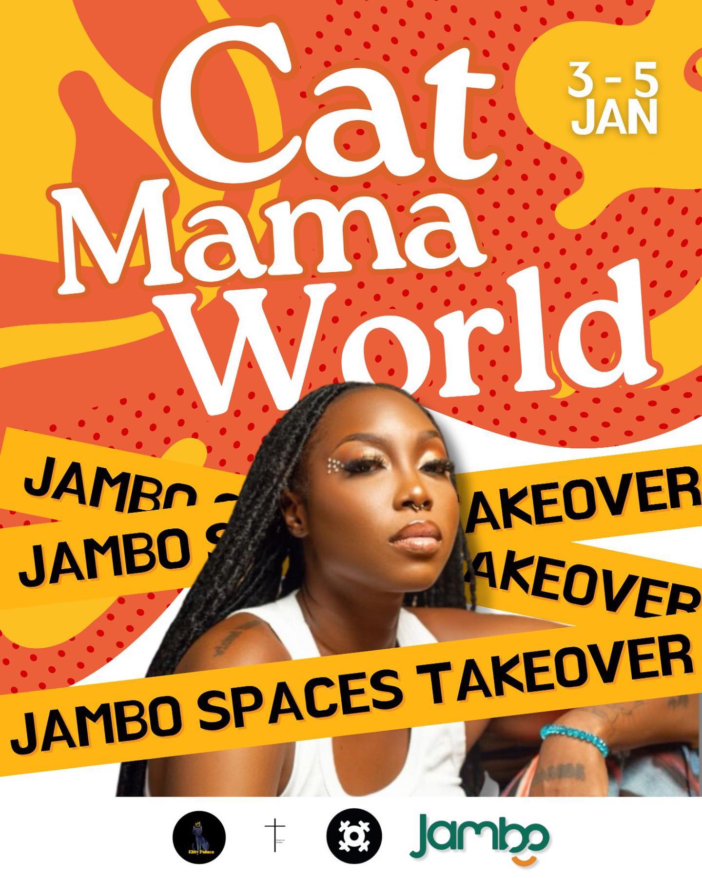 Cat Mama World Jambo Spaces Takeover - Trybe Africa